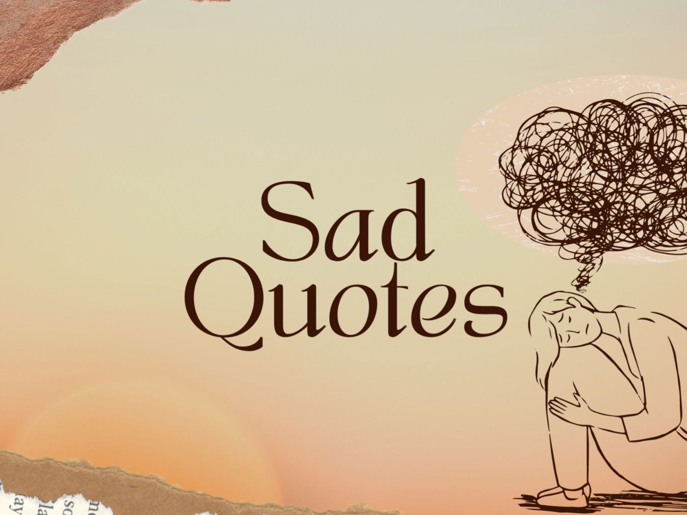 105 Sad Quotes To Help You Find Strength During Difficulties - Pensador