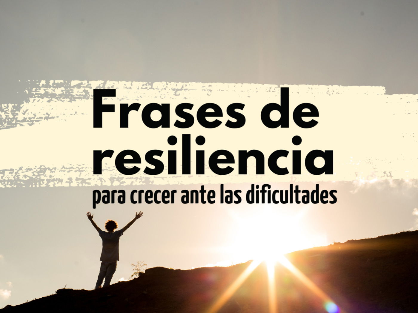 71 frases de resiliencia para crecer ante las dificultades - Pensador