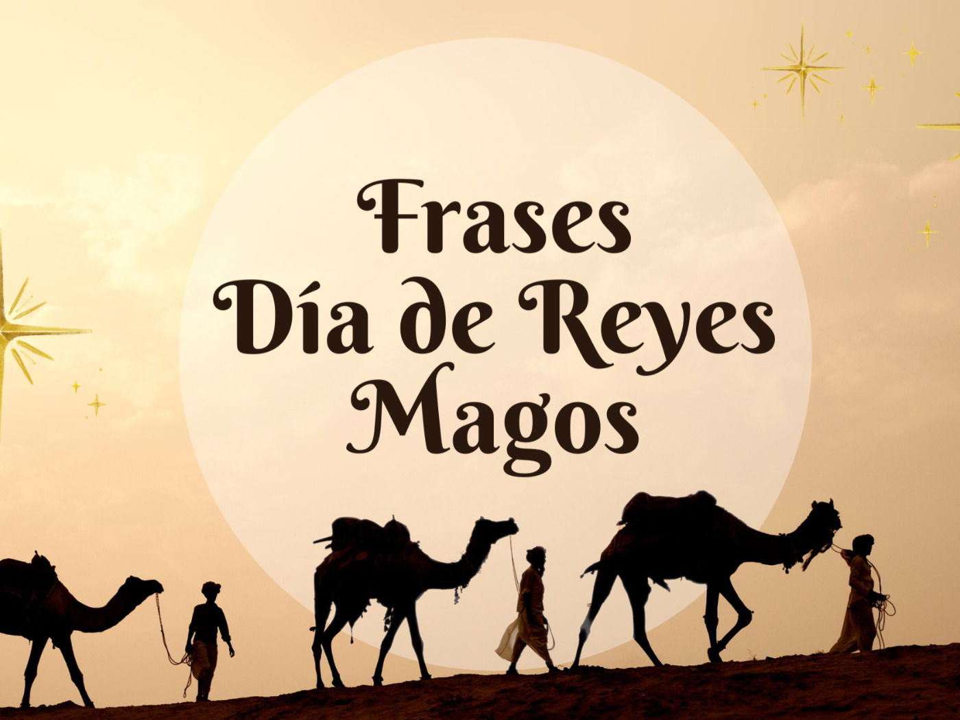 62 frases de Feliz Día de Reyes Magos bonitas para celebrar una noche ...