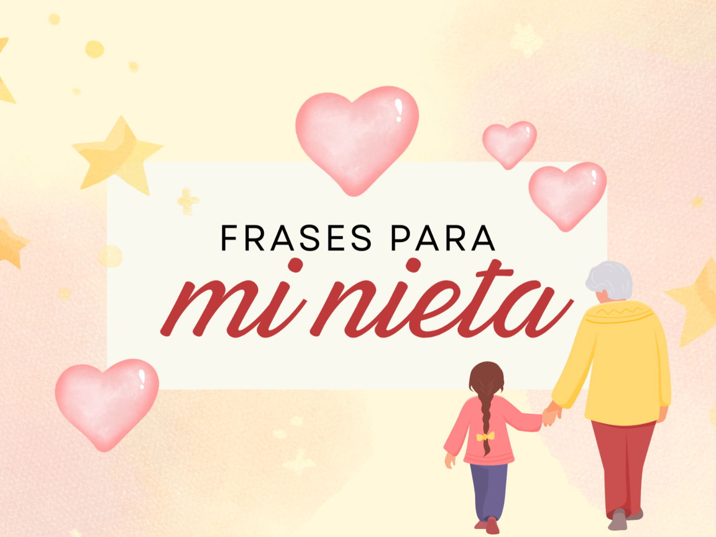 31 frases de abuela para nieta o nieto que expresan amor incondicional ...