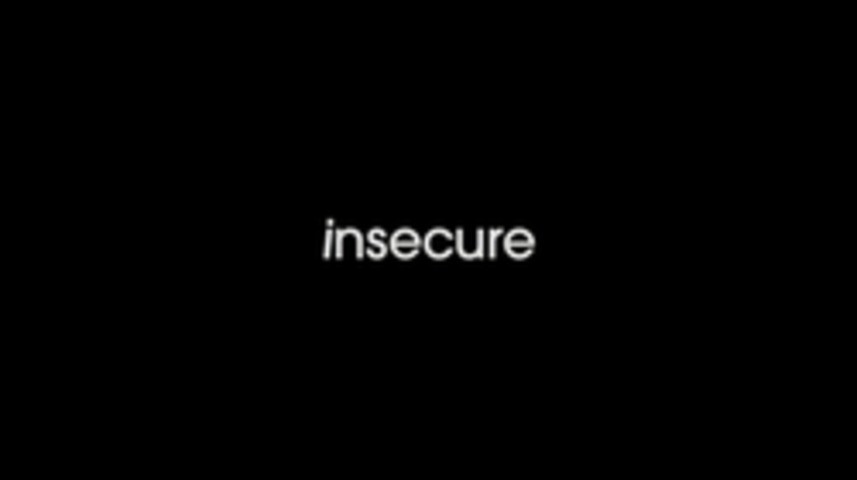 Insecure - Pensador
