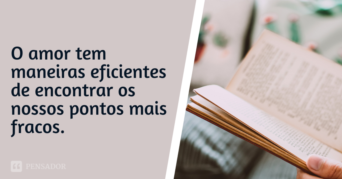 As 71 Frases Mais Lindas Do Mundo Pensador