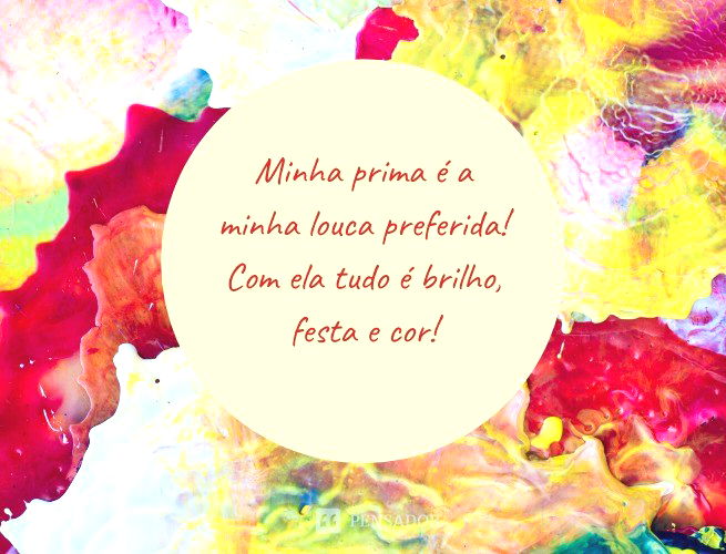 31 frases perfeitas de amor de primas - Pensador