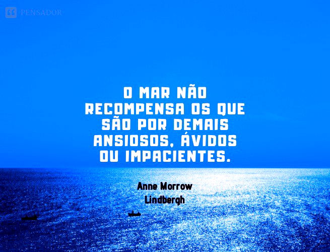 55 frases profundas sobre o mar - Pensador