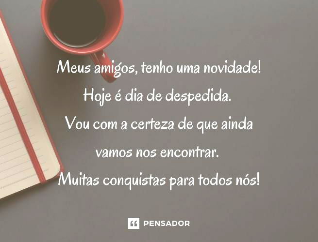 63 Mensagens De Despedida Do Trabalho Que Demonstram Gratidão Pensador