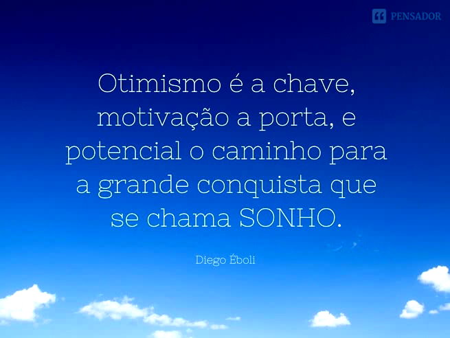 10 mensagens de esperança que farão você acreditar no futuro - Pensador