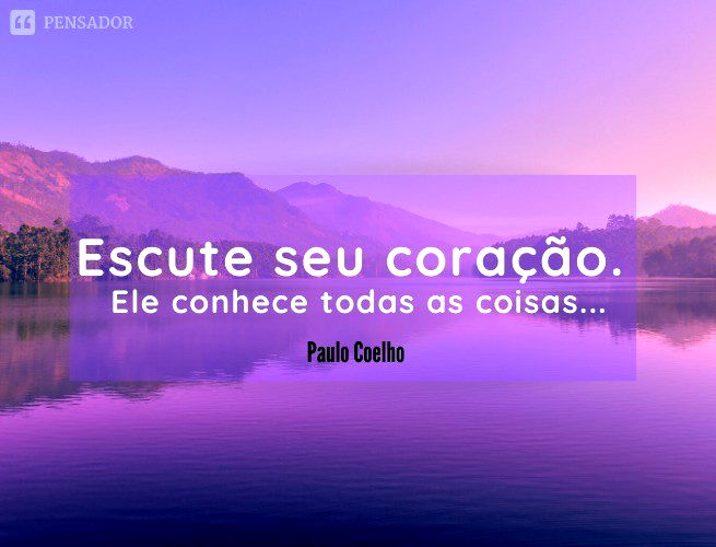 48 frases e mensagens de Paulo Coelho que te marcarão para sempre ...