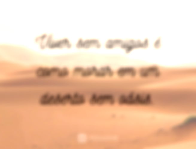 63 frases de amizade para dedicar aos amigos - Pensador