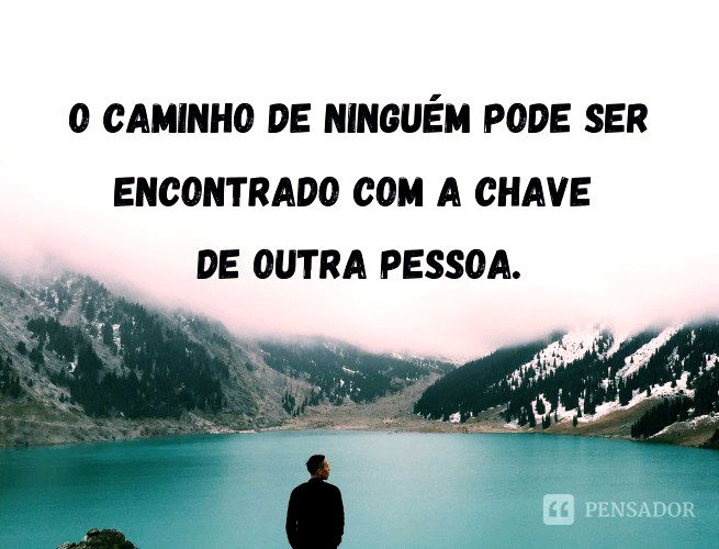 As 71 melhores frases impactantes e fortes - Pensador