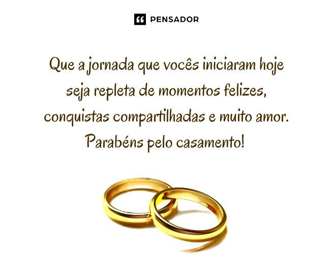Parabéns pelo casamento: 52 mensagens para celebrar a união - Pensador