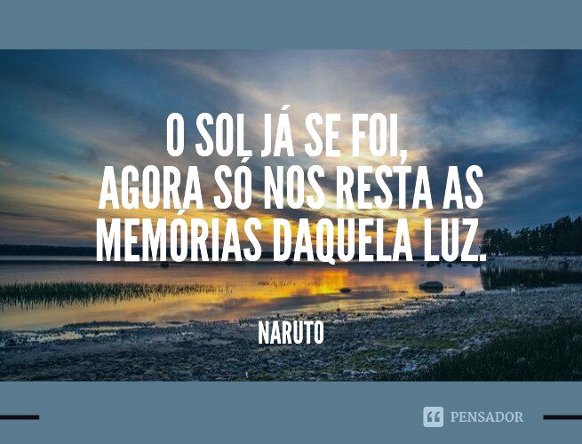 Pôr do sol: 34 frases lindas para compartilhar - Pensador
