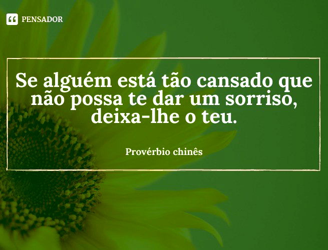 40 provérbios chineses que nos incentivam a sermos pessoas melhores ...