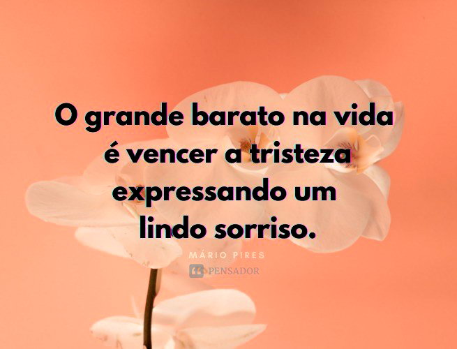 Que sorriso lindo! 😊 55 frases para fazer alguém sorrir - Pensador