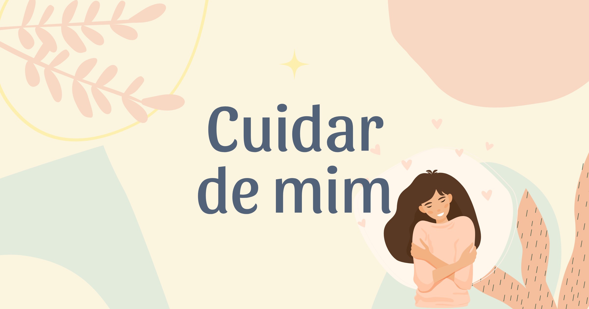 Cuidar de mim - Pensador