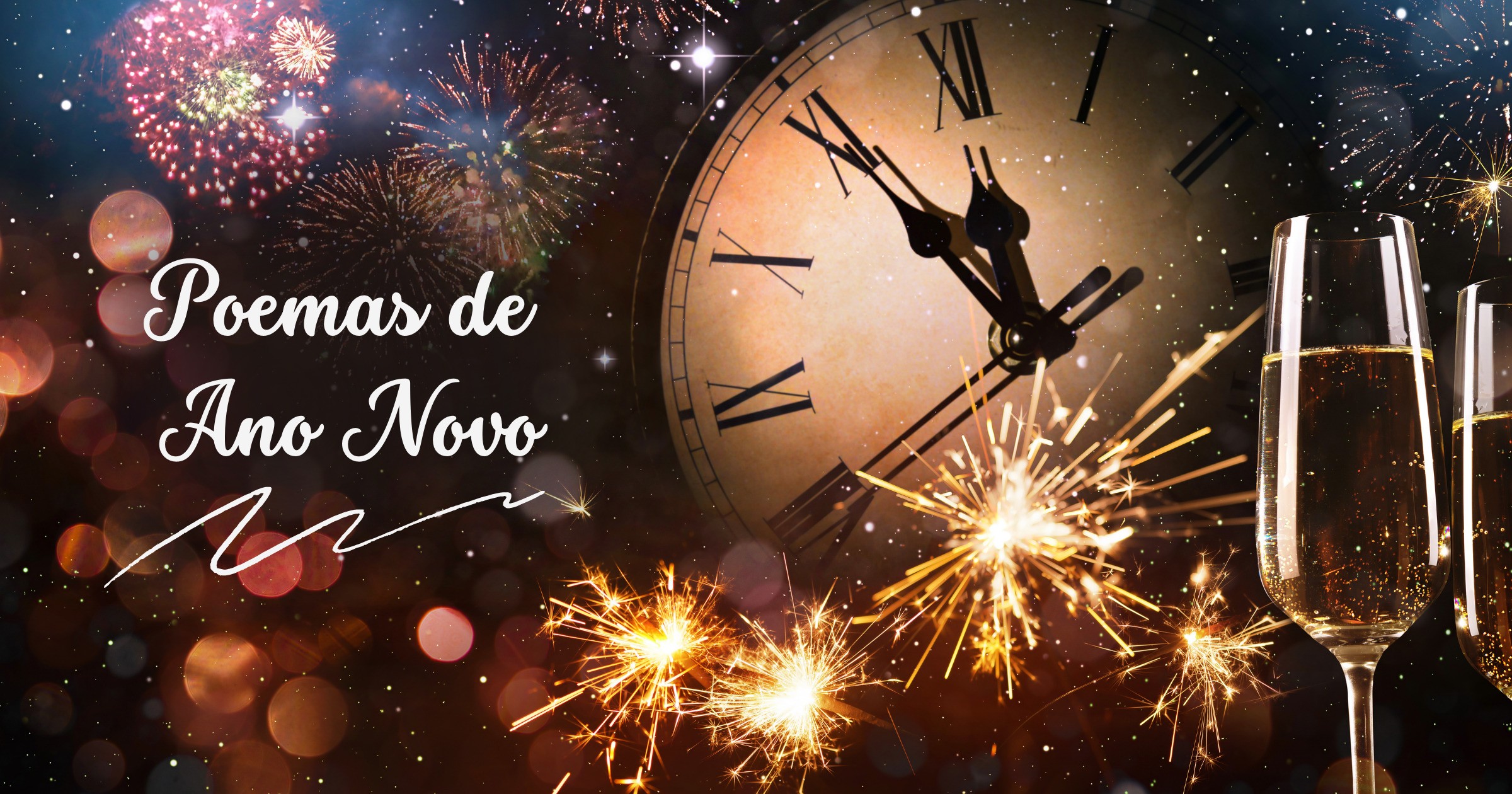 12 poemas de Ano Novo para refletir e brindar novos começos - Pensador